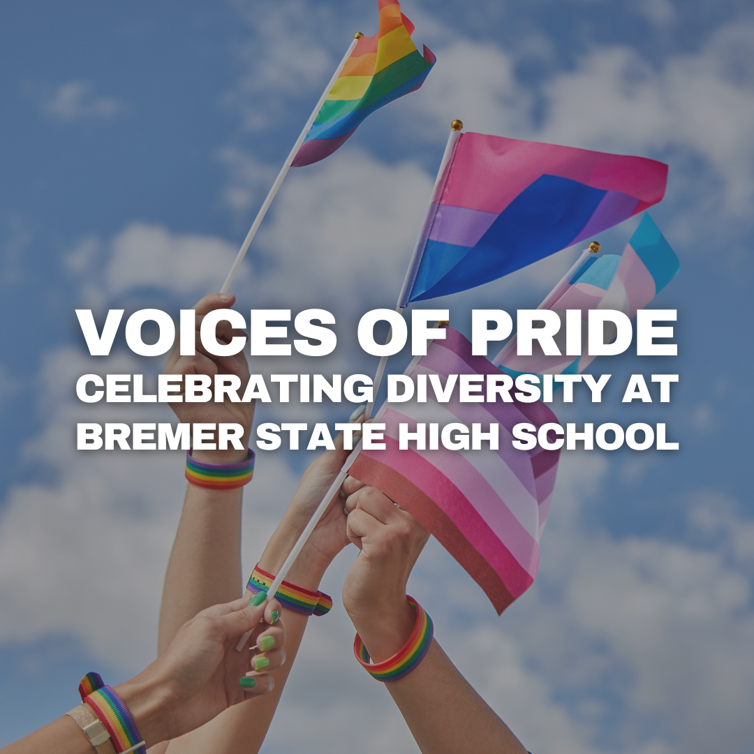 Voices of PRIDE: Celebrating Diversity at Bremer State High School